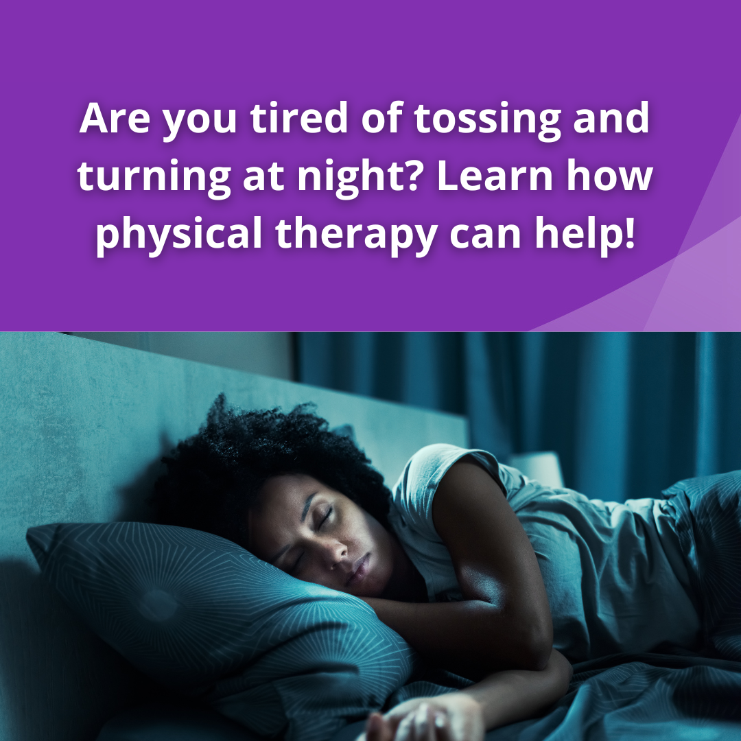 What's Physical Therapy Have to Do With Your Sleep? · Witte Physical ...